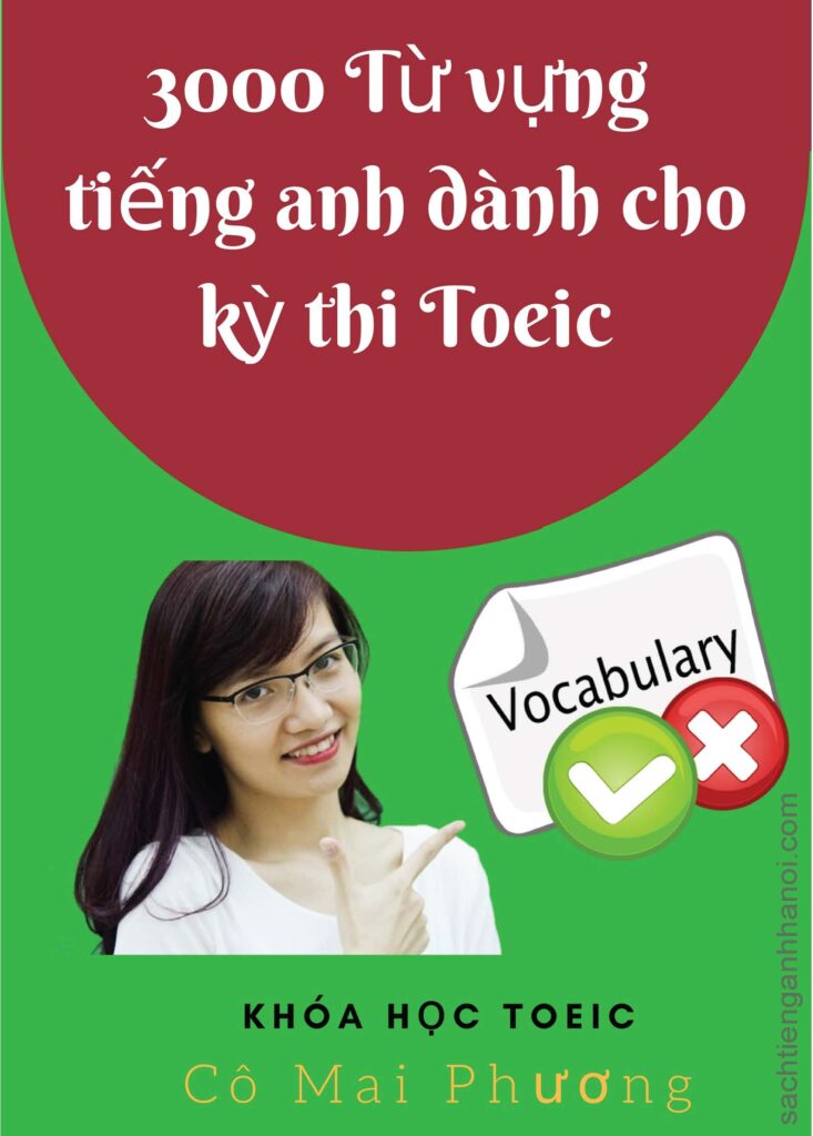 [Sách] 3000 Từ Vựng Tiếng Anh Dành Cho Kỳ Thi TOEIC – Sách giấy gáy xoắn - Sách Tiếng Anh Sài Gòn