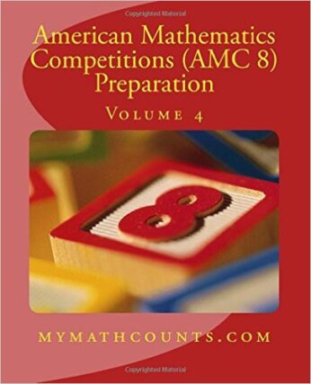 [Sách] American Mathematics Competitions (AMC 8) Preparation – VOLUME 4 ...