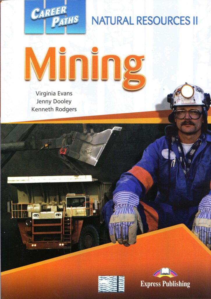 [Sách] Career Paths: Natural Resources II Mining Student’s Book (Book 1 ...
