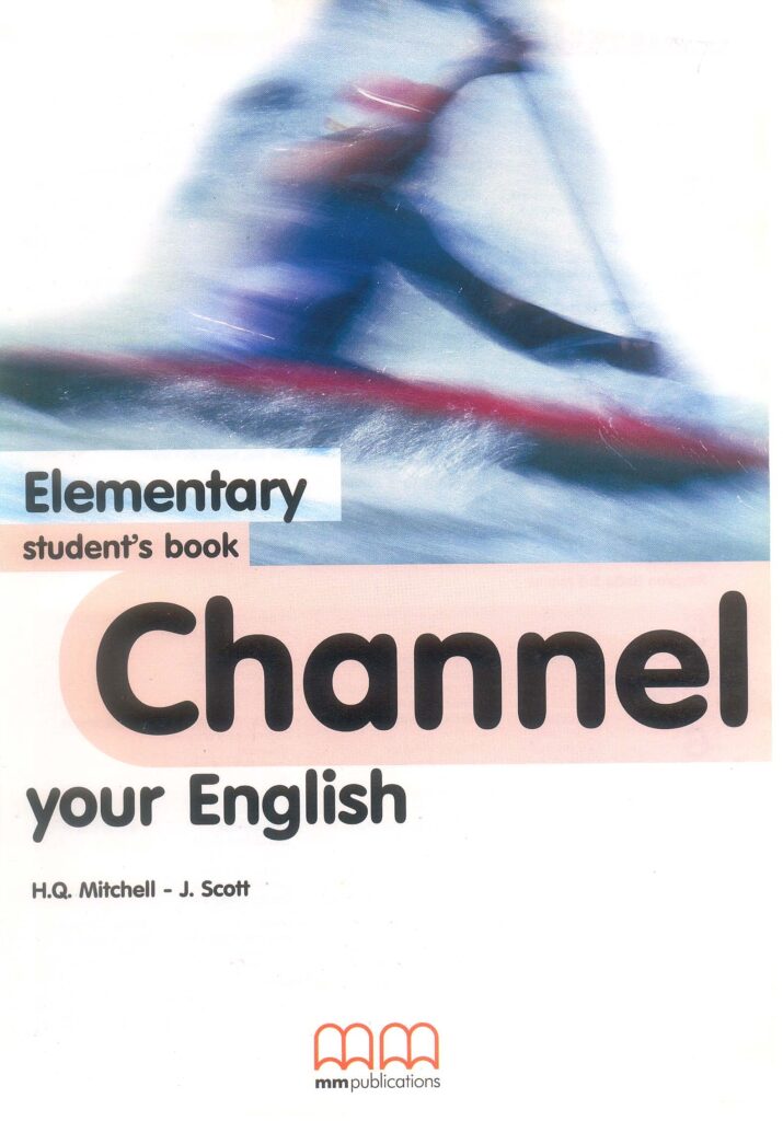 [Sách] Channel Your English Elementary Student’s Book – Sách giấy gáy ...