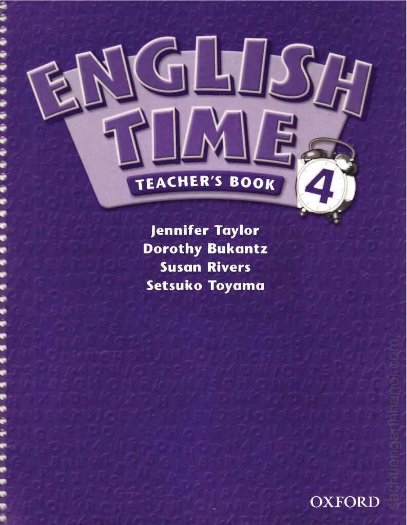 [Sách] English Time 4 Teacher’s Book (1st Edition – PHIÊN BẢN CŨ ...