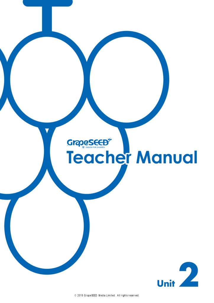 [Sách] GrapeSEED Unit 2 TEACHER’S MANUAL – Sách giấy gáy xoắn - Sách Tiếng Anh Sài Gòn
