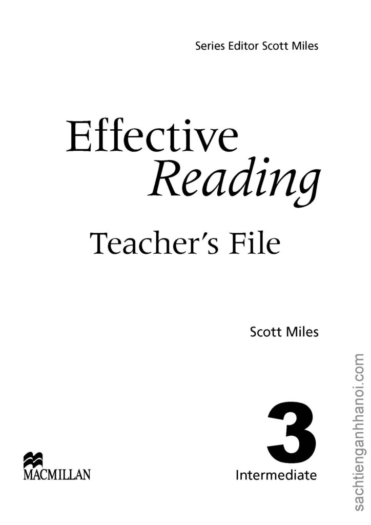[Sách] Macmillan – Effective Reading 3 Intermediate Teacher’s File ...