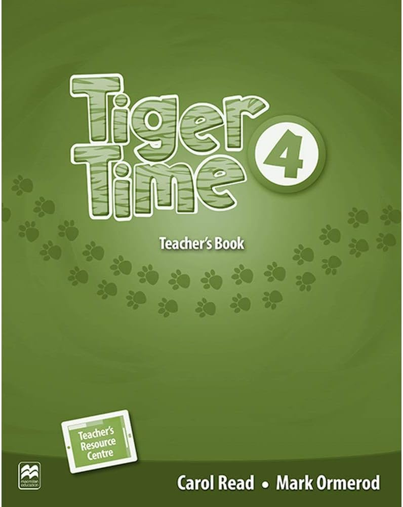 [Sách] Macmillan Tiger Time 4 Teacher’s Book – Sách giấy gáy xoắn ...