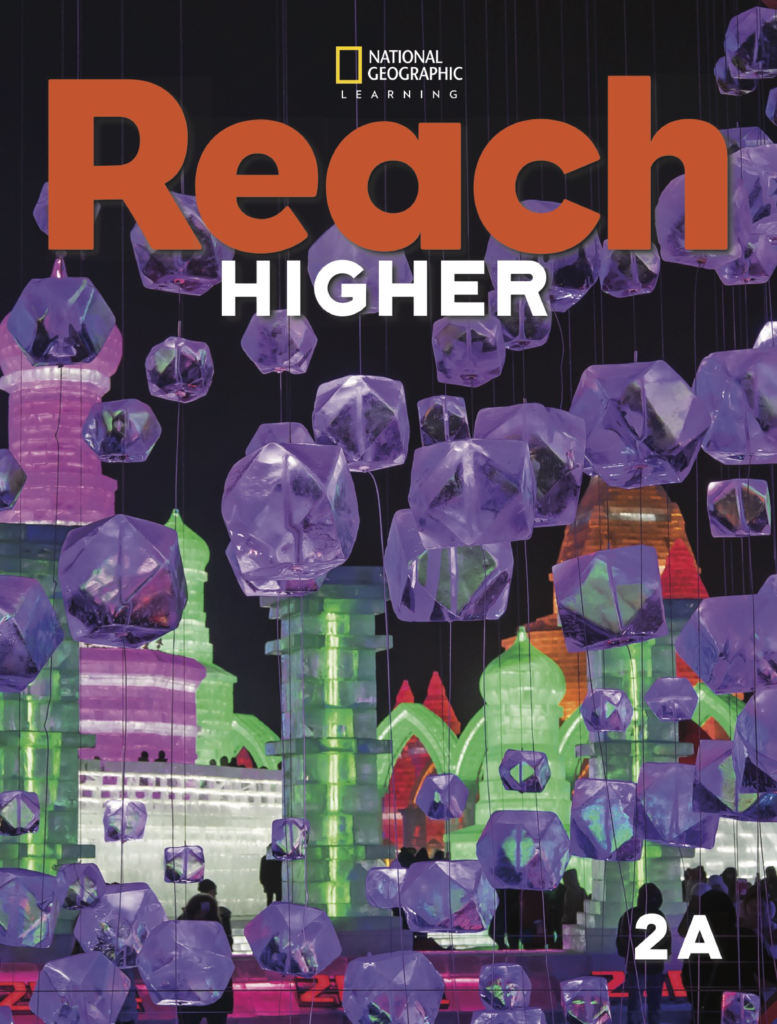 [Sách] National Geographic Reach Higher 2A (2020 – American English ...
