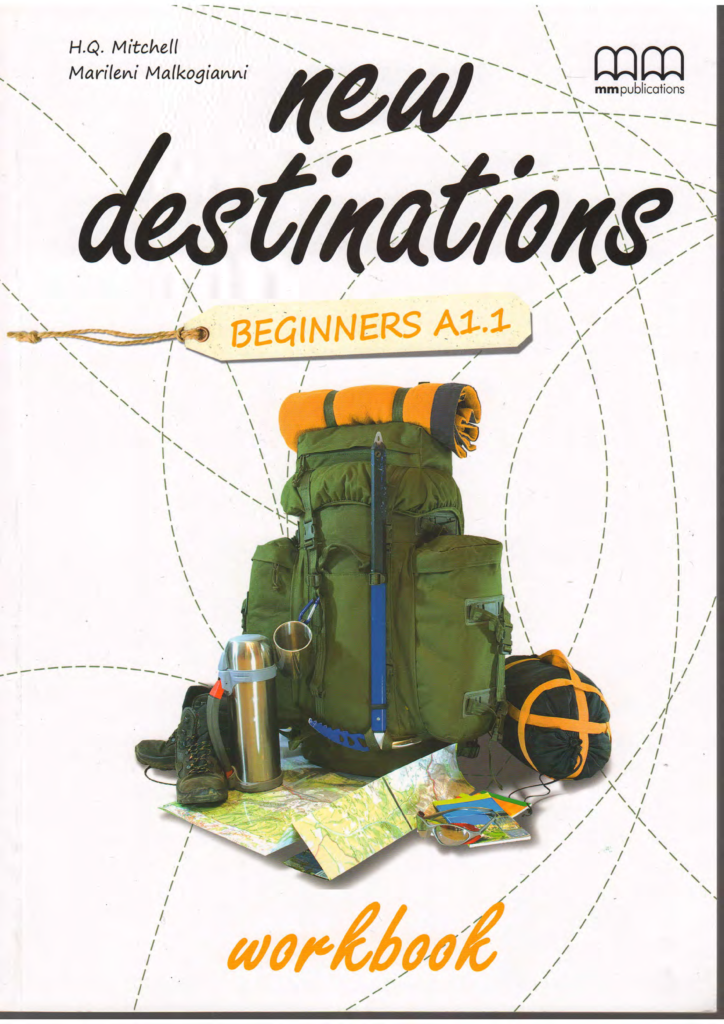 [Sách] New Destinations Beginners A1.1 Workbook (by MM Publications ...