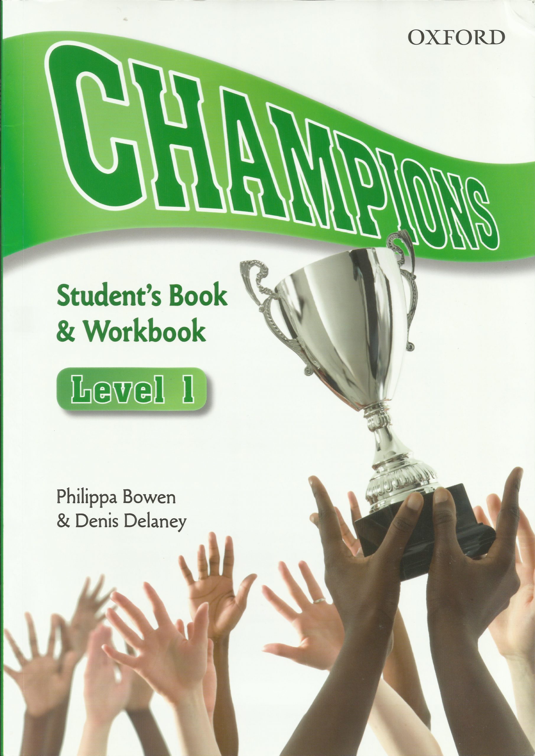 [Sách] Oxford – Champions Level 1 Student’s Book & Workbook (1st ...