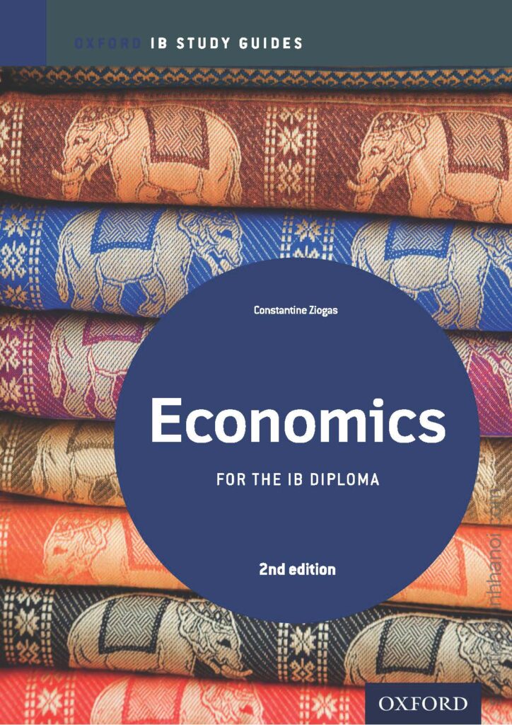 [Sách] Oxford IB Study Guides: Economics for the IB Diploma (2nd Edition) – Sách giấy gáy xoắn ...
