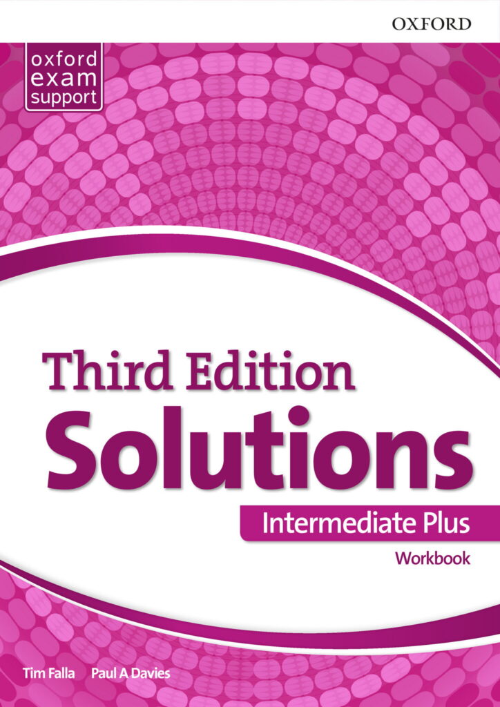[Sách] Oxford Solutions Intermediate PLUS Workbook (Third Edition ...