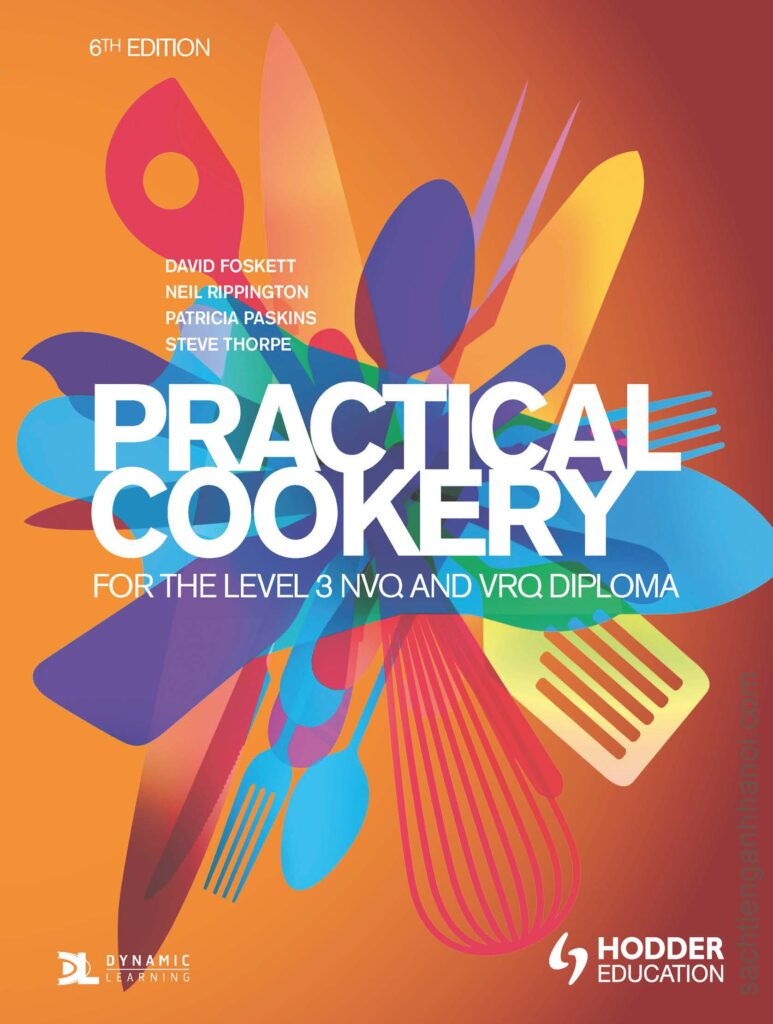 [Sách] Practical Cookery for the Level 3NVQ and VRQ Diploma (6th ...