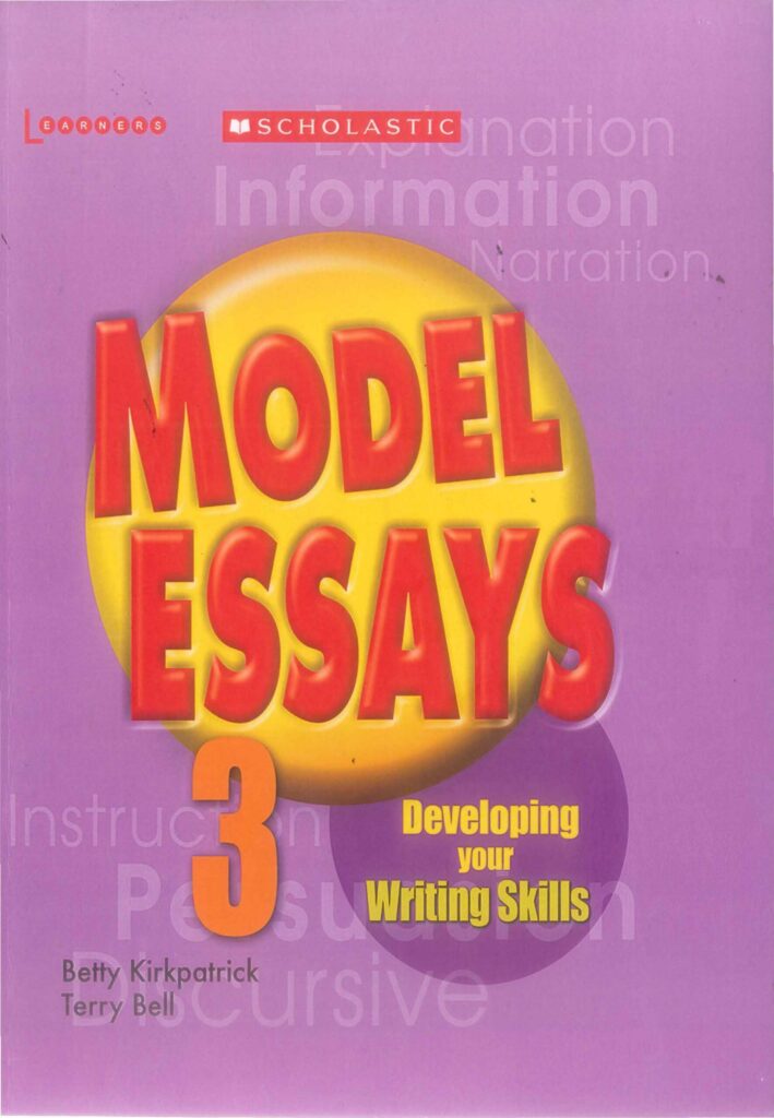 [Sách] Scholastic Model Essays 3 Developing your Writing Skills – Sách giấy gáy xoắn - Sách ...