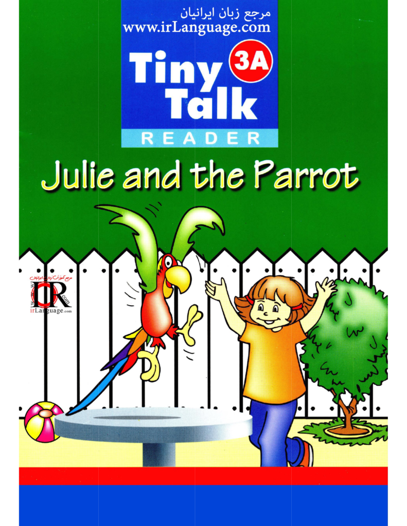 [Sách] Tiny Talk 3A Reader Julie and the Parrot – Sách giấy gáy xoắn ...