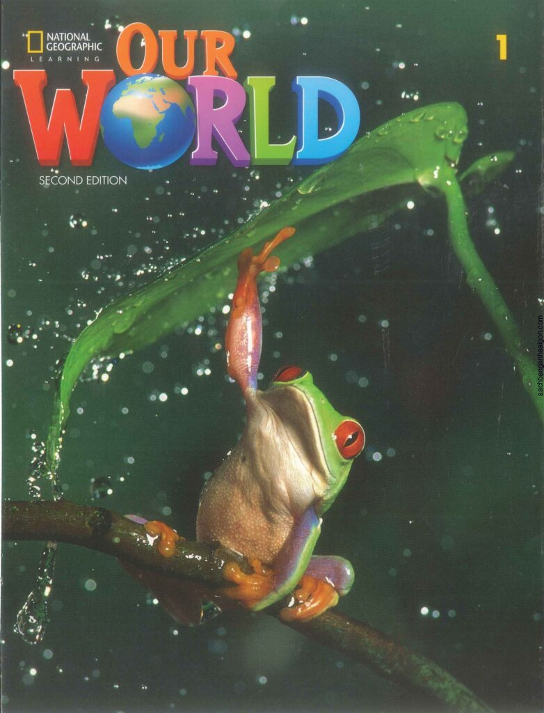 [Sách] Our World 1 Student’s Book BRE(2nd Edition) – (LƯU Ý: đây là ...