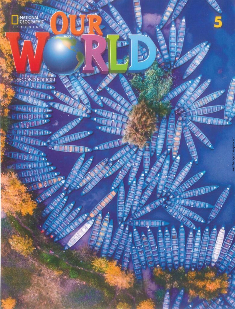 [Sách] Our World 5 Student’s Book BRE(2nd Edition) – (LƯU Ý: đây là ...