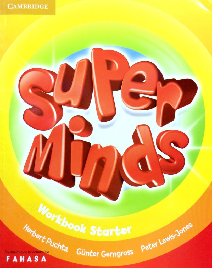[Sách] Super Minds Starter Workbook – Sách giấy gáy xoắn (1st Edition) - Sách Tiếng Anh Sài Gòn