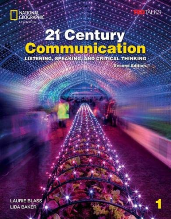 [Sách] 21st Century Communication – Listening, Speaking, and Critical Thinking Level 1 Student ...