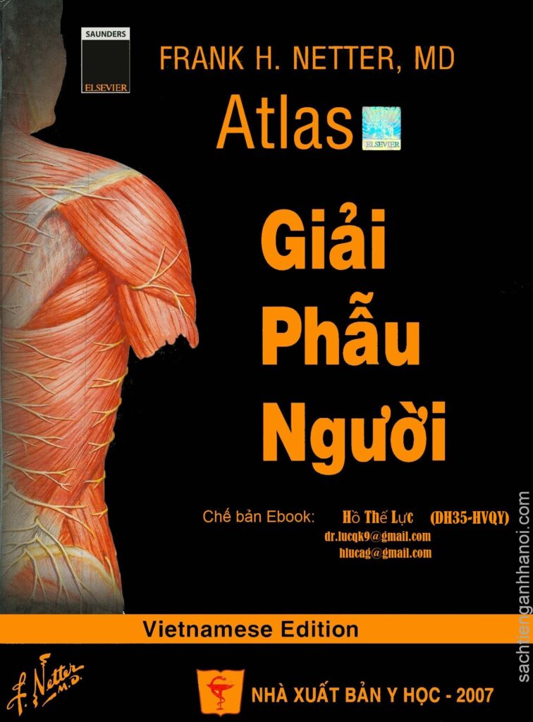 [Sách] Atlas Giải phẫu người (Atlas of Human Anatomy), Frank H. Netter (2007 version) – Sách ...