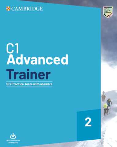 [Sách] Cambridge C1 Advanced Trainer 2 Six Practice Tests with Answers ...