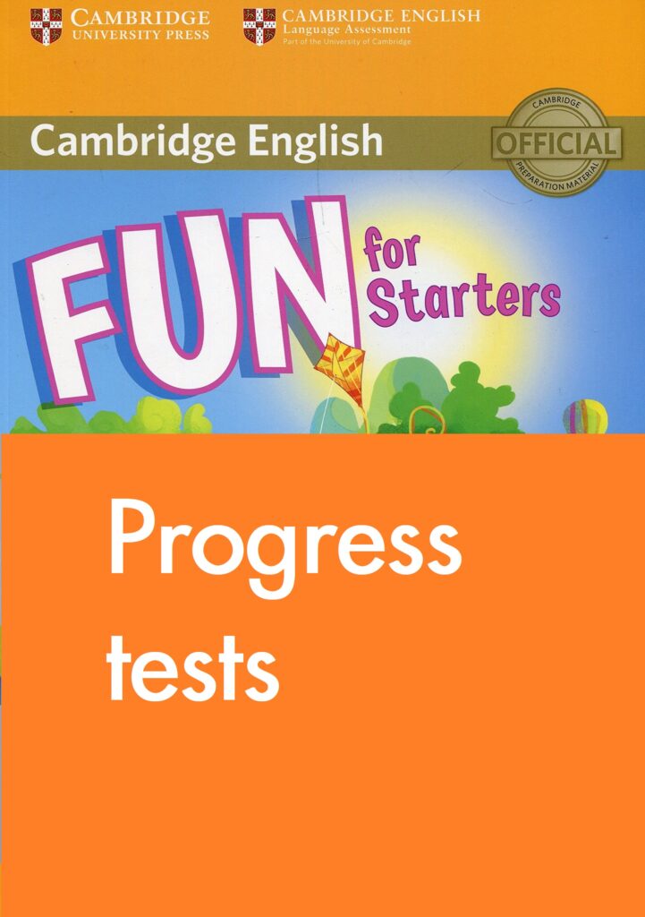 [Sách] Cambridge FUN for Starters 4th ( 2018) Progress Tests – Sách ...