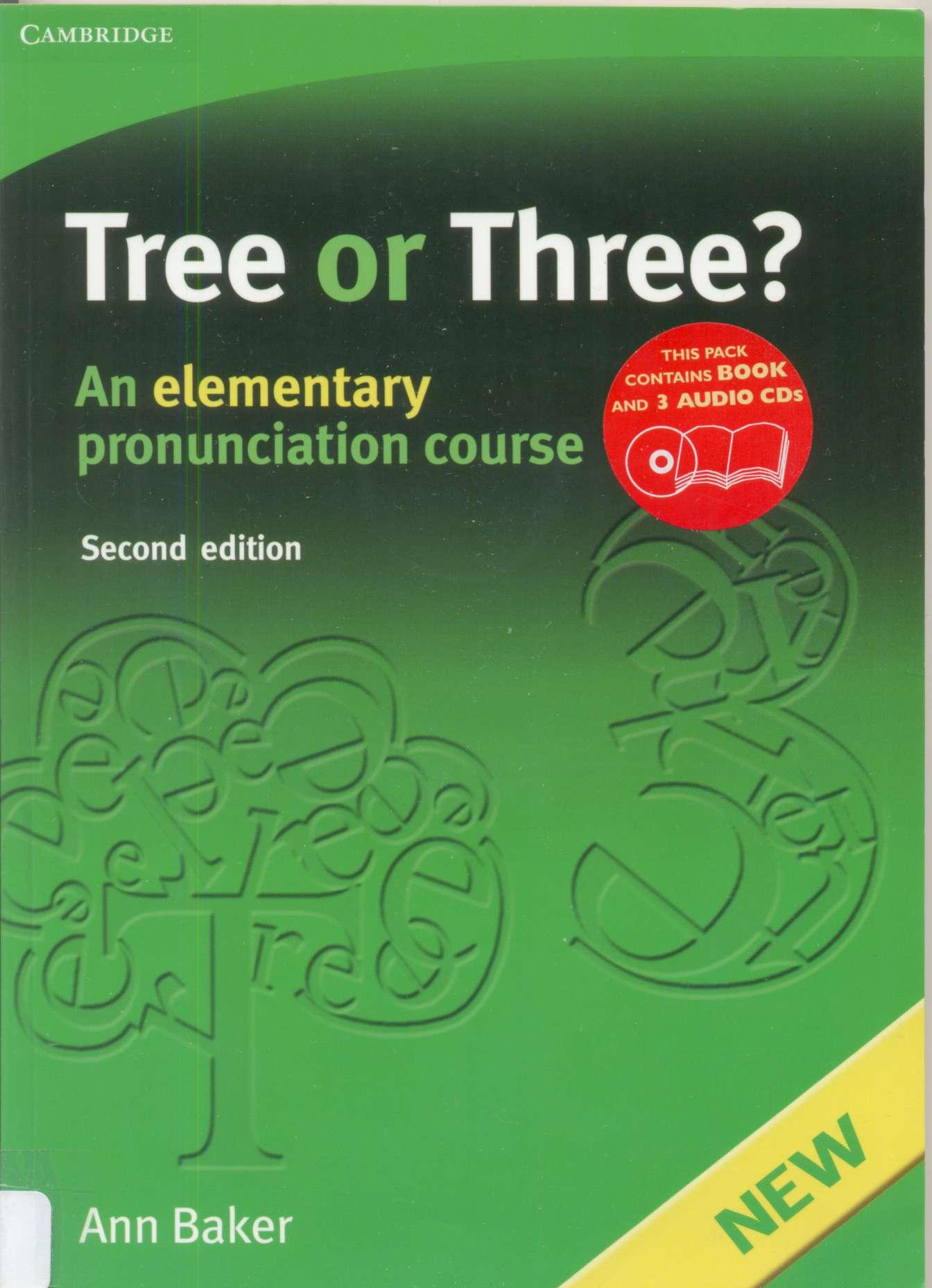 [Sách] Cambridge Tree or Three? An elementary pronunciation course ...