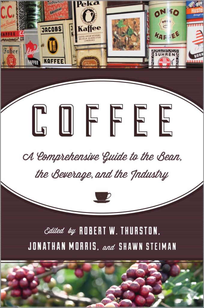 [Sách] Coffee A Comprehensive Guide to the Bean, the Beverage, and the ...