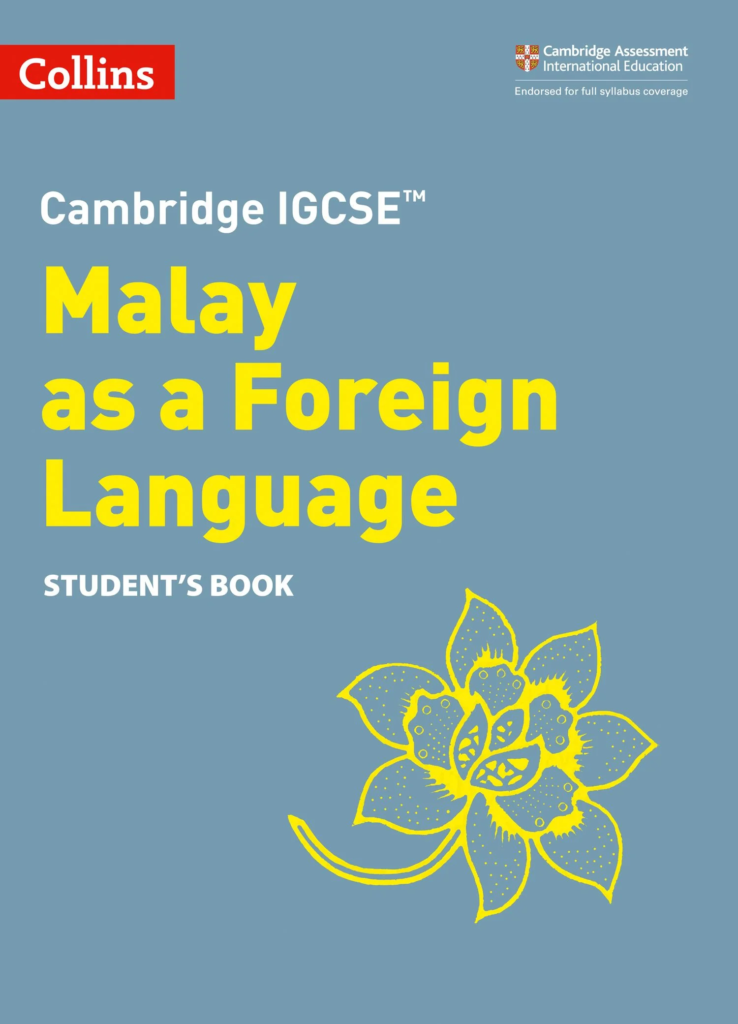[Sách] Collins Cambridge IGCSE Malay as a Foreign Language Student’s ...