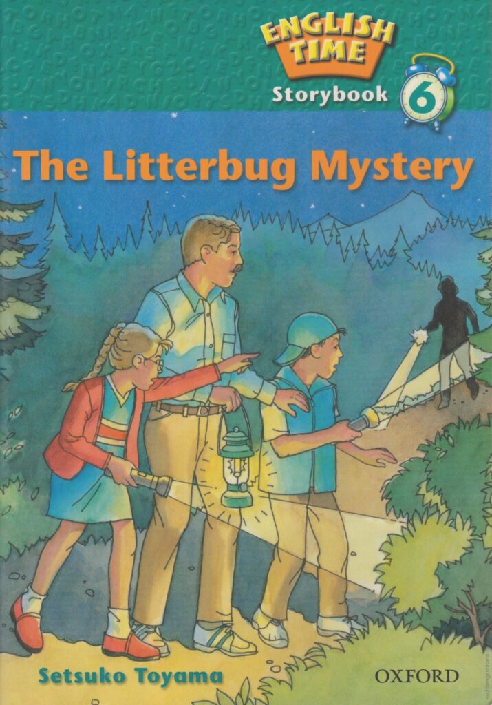 [Sách] English Time 6 Storybook: The Litterbug Mystery (1st Edition – PHIÊN BẢN CŨ) – Sách giấy ...