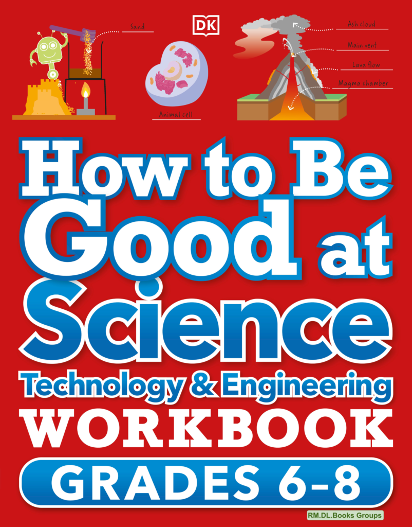 [Sách] How to Be Good at Science Technology and Engineering Grade 6-8 ...