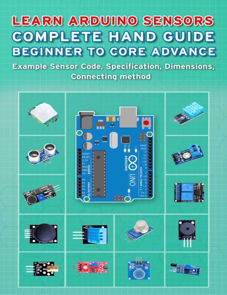 [Sách] LEARN ARDUINO SENSORS COMPLETE HAND GUIDE BEGINNER TO CORE ...