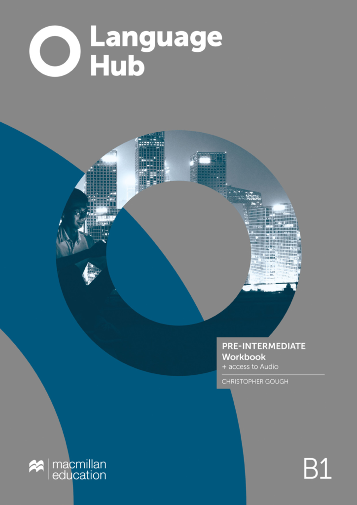 [Sách] Macmillan Language Hub (B1) Pre-Intermediate Workbook with key ...