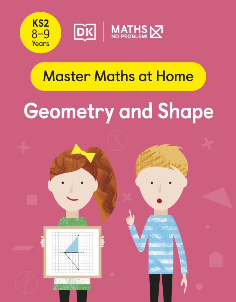 [Sách] Master Maths at Home Level 4 (KS2) Ages 8–9 series : Geometry ...