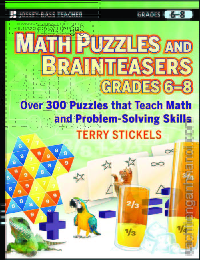 [Sách] Math Puzzles and Brainteasers, Grades 6-8 Over 300 Reproducible ...
