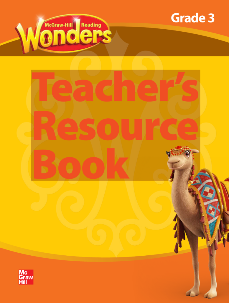 [Sách] McGraw-Hill Reading Wonders Grade 3 – TEACHER’s RESOURCES BOOK ...