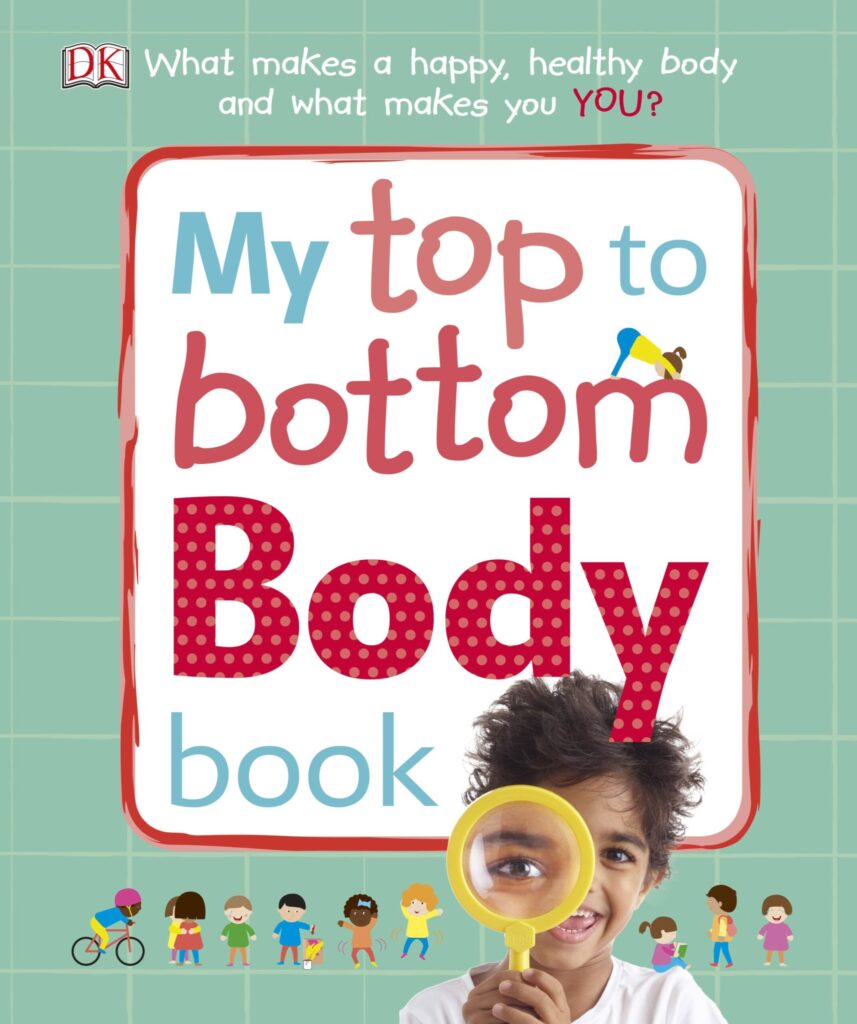 [Sách] My Top to Bottom Body Book What Makes a Happy, Healthy Body and ...