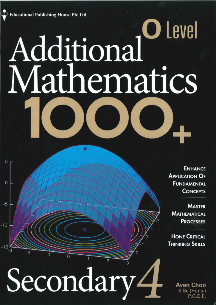 [Sách] O Level Additional Mathematics 1000+ Secondary 4 (2020 – có lời ...
