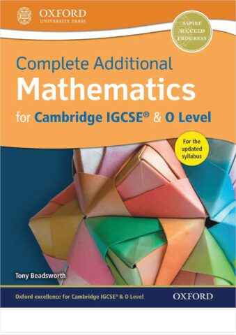 [Sách] Oxford Complete Additional Mathematics for Cambridge IGCSE and O Level (2017) – Sách giấy ...
