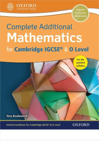 [Sách] Oxford Complete Additional Mathematics for Cambridge IGCSE and O Level (2017) – Sách giấy ...