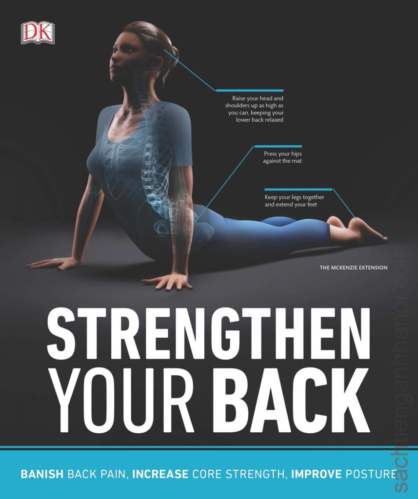 [Sách] Strengthen Your Back Banish Back Pain, Increase Core Strength ...