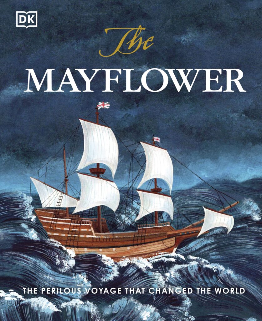 [Sách] The Mayflower The perilous voyage that changed the world by ...