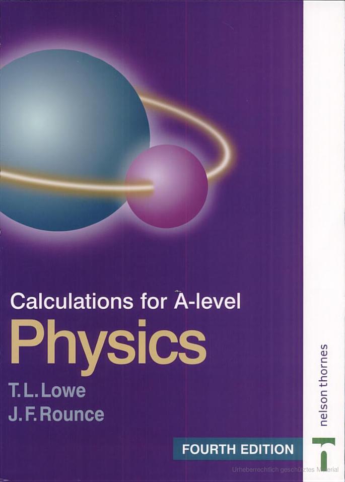 [Sách] T.L.Lowe – Calculations for A-level Physics 4th Edition – Nelson ...