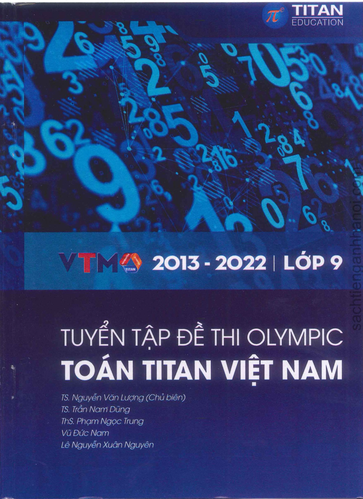[Sách] Tuyển tập đề thi Olympic Toán Titan Việt Nam VTMO Lớp 9 (2013 ...