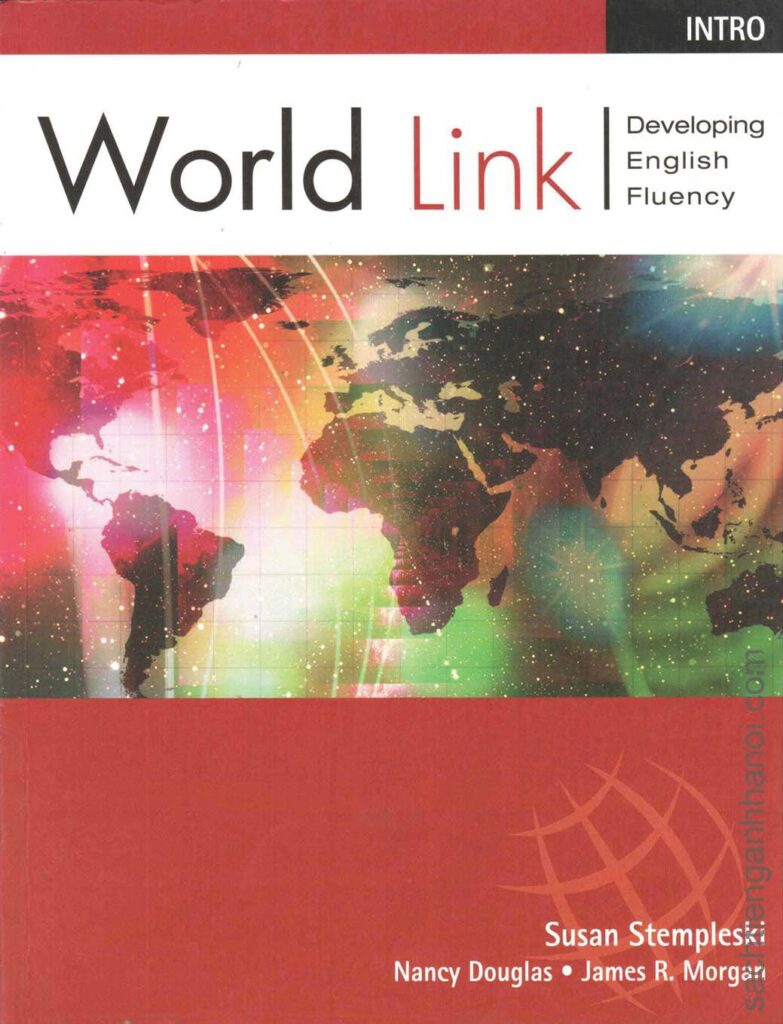 [Sách] World Link Intro Developing English Fluency Student’s Book (PHIÊN BẢN CŨ) – Sách giấy gáy ...